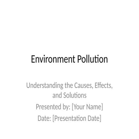 Environmental Pullution Discussion for the | PPTX