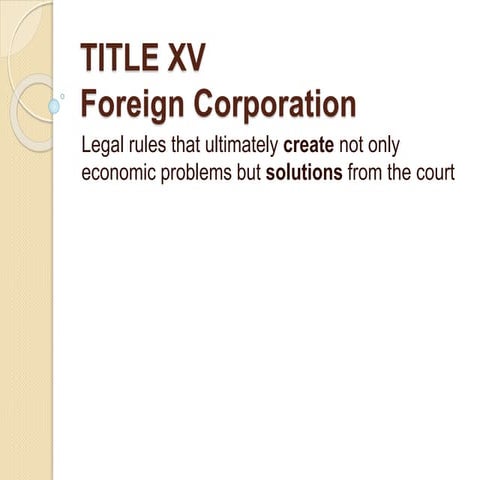foreign corporation(sec. 123 - 149) | PPTX