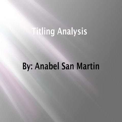 Titling Analysis | PPT