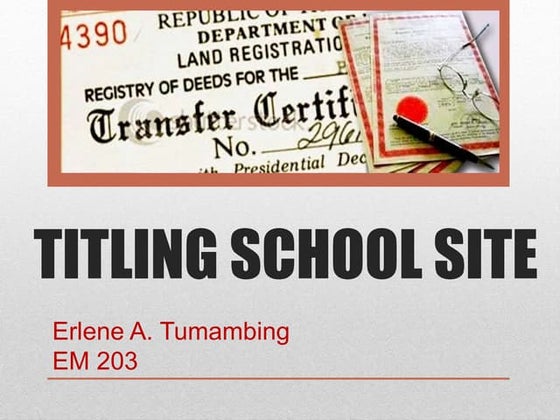 Titling of School Sites Powerpoint .pptx