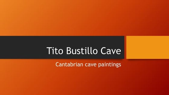 Tito bustillo caves (1) | PPT