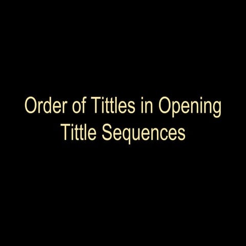 Tittle sequence order 1 | PPTX