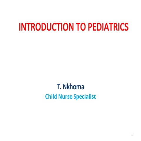 Introduction to pediatric nursing and .ppt