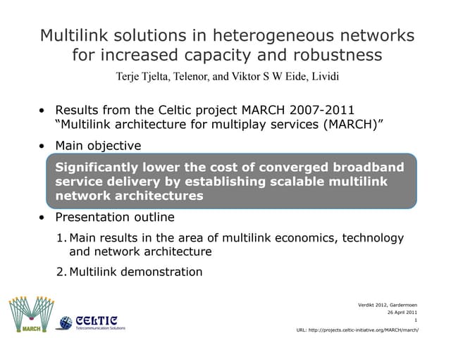 Multilink solutions in heterogeneous networksfor increased capacity and ... Multilink solutions in heterogeneous networksfor increased capacity and ...
