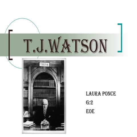 T.J.Watson | PPT