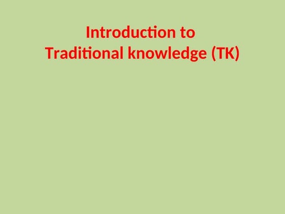 Traditional knowledge | PPT