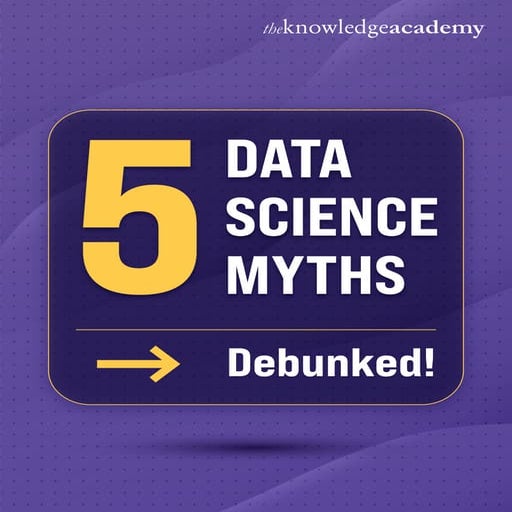 5 Data Science Myths You Need to Stop Believing. | PDF