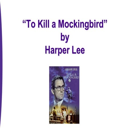 To Kill a Mockingbird - 9HE | PPT