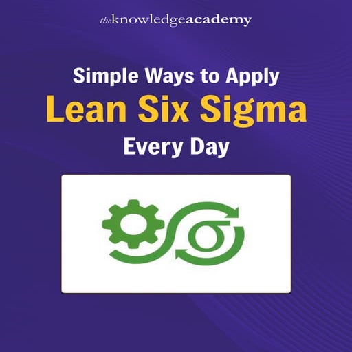 Learn Lean Six Sigma with The Knowledge Academy | PDF