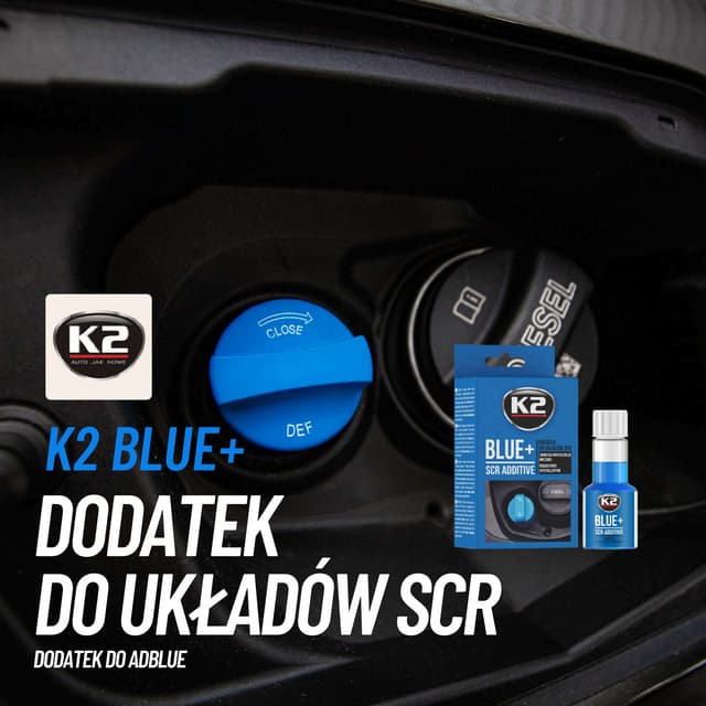 K2 BLUE+ 50ML dodatek do EuroBlue, ogranicza krystalizacje | PDF