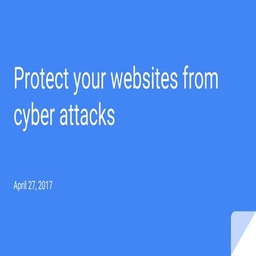 HOWTO: Protect your websites/apps from cyber attacks | PPT