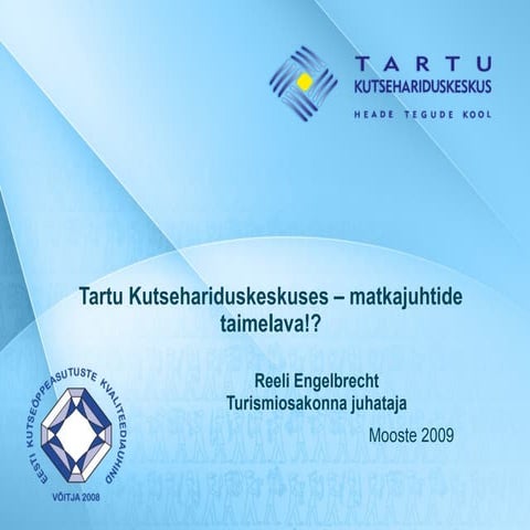 TKHK - Matkajuhtide Taimelava? | PPT