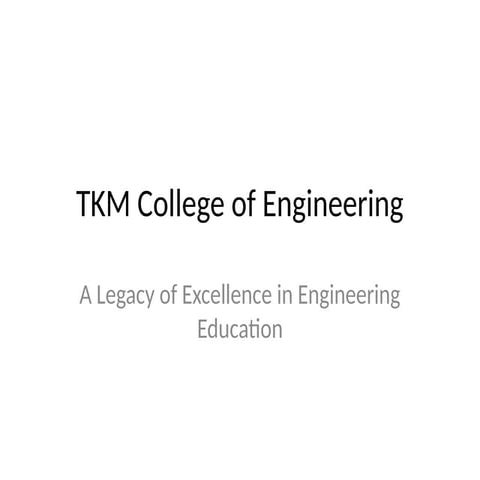 TKM College of Engineering – Shaping Future Engineers | PPT