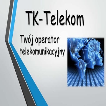 TK Telekom - operator telekominukacyjny | PPT