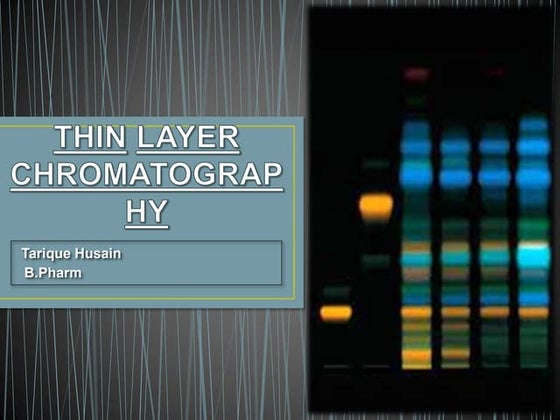 TLC Thin Layer Chromatography | PPTX
