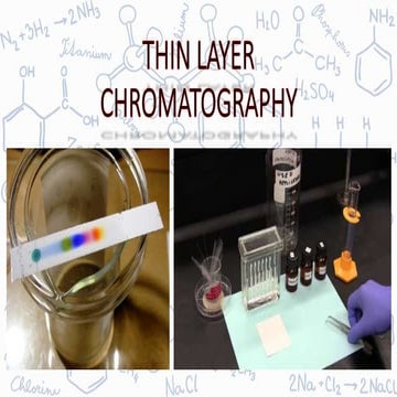 Thin Layer Chromatography in chemistry.pptx