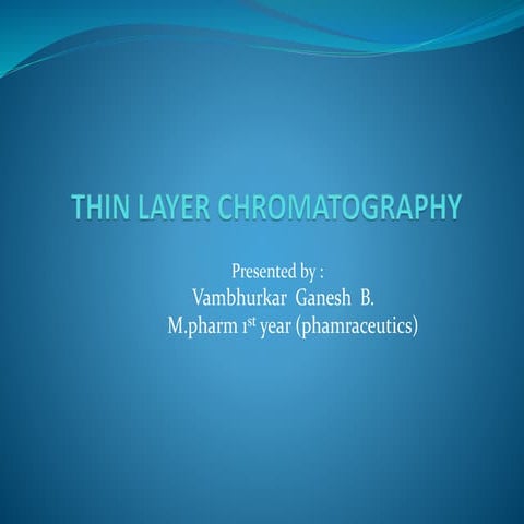 TLC, thin layer chromatography | PPT