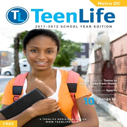 TeenLife Washington, DC: 2011-2012 School Year Edition | PDF