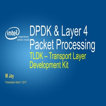 Dpdk And Layer 4 Packet Processing Ppt