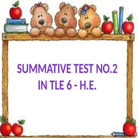 TLE-6-Home Economics-SummativeTest-No.2.pptx