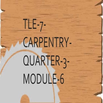 TLE-7-CARPENTRY-QUARTER-3-MODULE-6.pptx