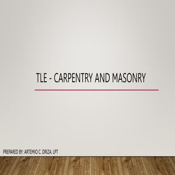 TLE-Carpentry-and-Masonry.pptx technology and Livelihood Education major | PPTX