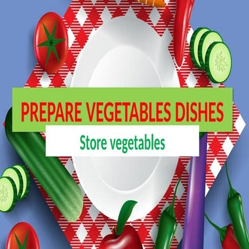 Methods of storing and keeping vegetables fresh | PPTX