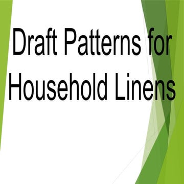 Draft Patterns for Household Linens.pptx