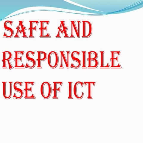 TLE 6 PPT Q3 - Safe and Responsible Use of ICT.pptx