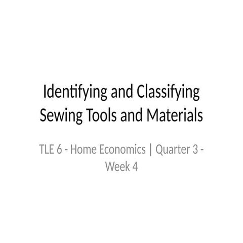TLE_Sewing_Tools_and_Materials for grade 6.pptx