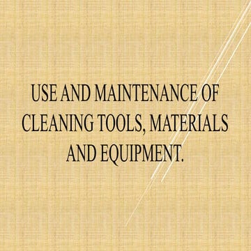 Cleaning tools, equipment and materials | PPTX