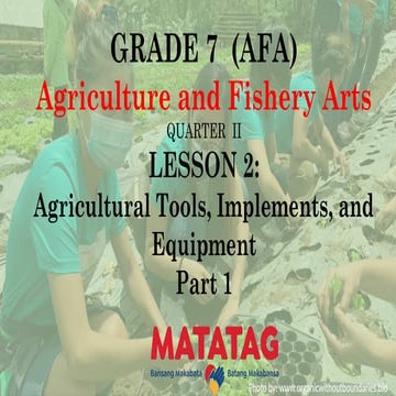 TLE 7 Agriculture and Fishery- Tools And Equipments in Farming.pptx