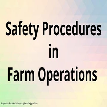 TLE 7 Q2 4 Safety Procedures in Farm Operations for Grade 7 done.pptx