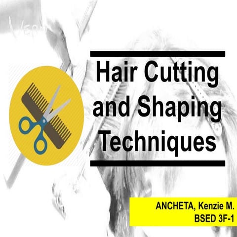 TLE8 Hair Cutting and Shaping Techniques | PPTX