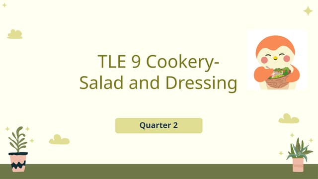 Cookery9 q2 mod1_lesson3-4_prepare_saladanddressing_v3 | PDF