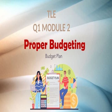 TLE GRADE 6 QUARTER 1 MODULE 2-Proper Budgeting.pptx