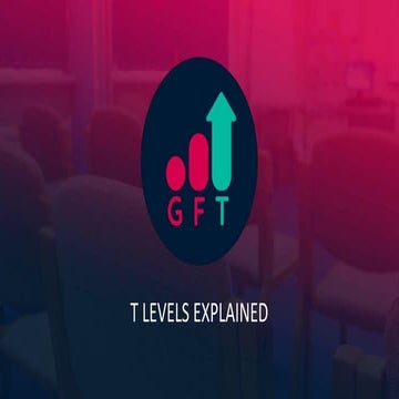 #CareerSkills - T Levels Explained | PPTX