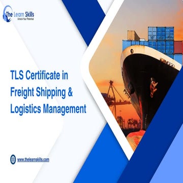Boost Your Career with the TLS Certificate in Freight Shipping ...