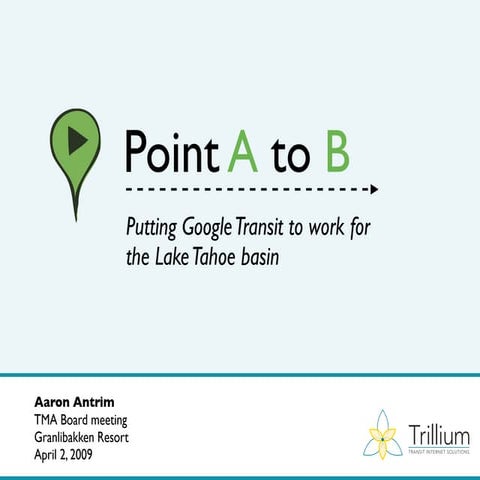 TNT/TMA board Google Transit presentation | PPT