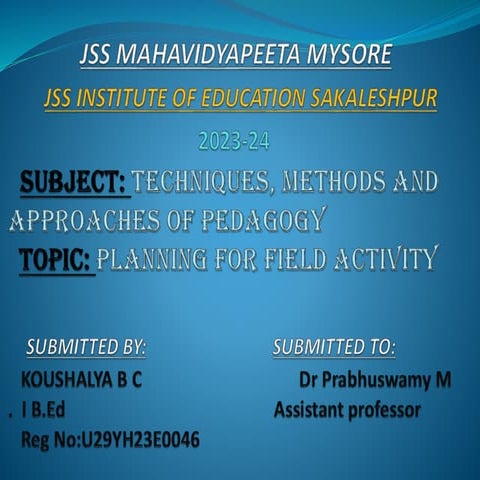 TMAP- Planning for field activities Koushalya B C | PPT