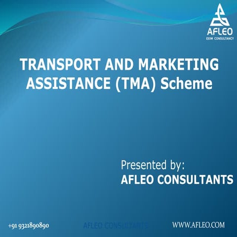 Transport and Marketing Assistance Scheme (TMA) for Exporters | PPT