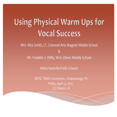 Using Physical Warm Ups for Vocal Success | PPTX