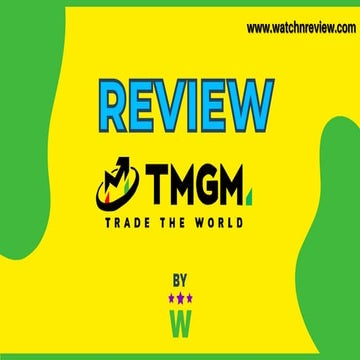 TMGM Review - WatchnReview.com
