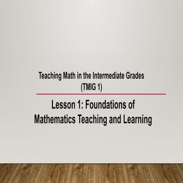 Teachingmathematics1-lesson-1-final.pptx