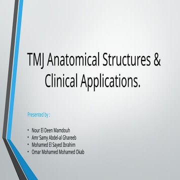 TMJ Anatomical Structures & clinical applications.pptx