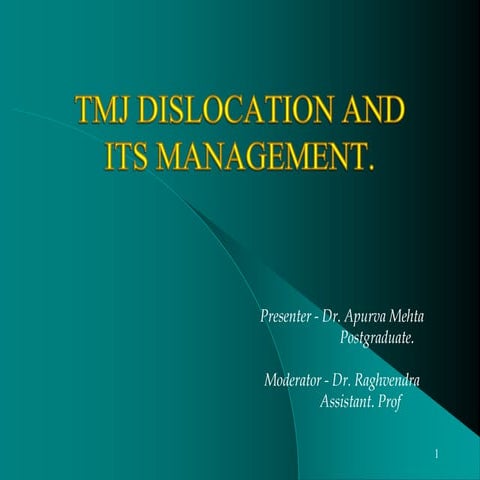 TMJ DISLOCATION AND ITS MANAGEMENT..pptx