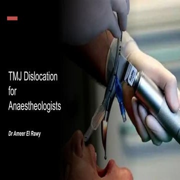 TMJ Dislocation for Anaestheologists final.pptx