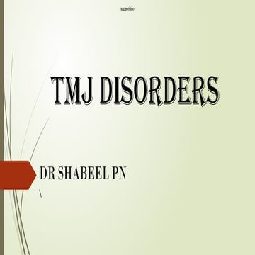 TEMPORO MANDIBULAR JOINT DISORDERSORDERS | PPTX | Physical Therapy ...