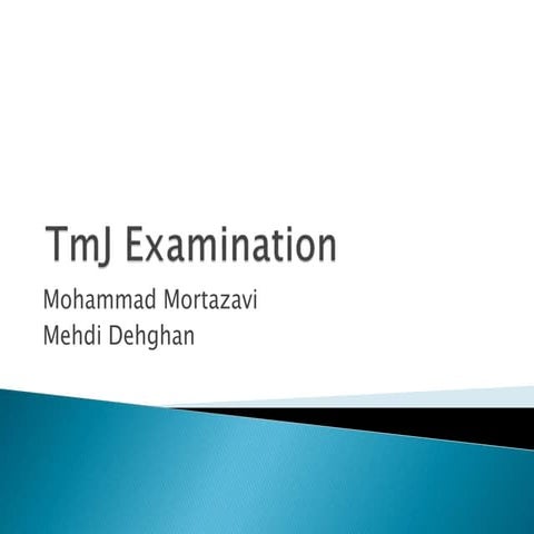 Tm j examination | PPTX | Bone and Joint Conditions | Diseases and ...