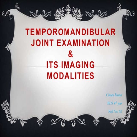 Tmj examination & imaging | PPTX